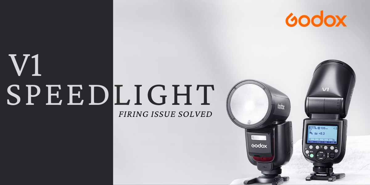 Godox v1 Speedlight | Firing Issue Solved